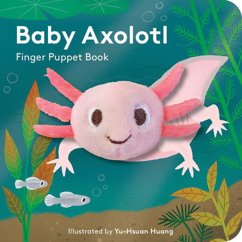 Baby Axolotl: Finger Puppet Book | All She Wrote Books