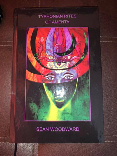 TYPHONIAN RITES OF AMENTI Standard Edition by Sean Woodward ...