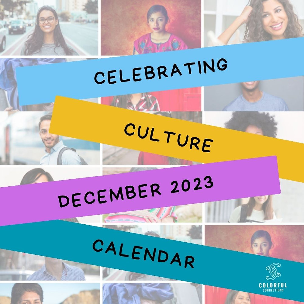 Celebrating Culture Calendar December 2023 celebrating-culture-calendar-december-2023