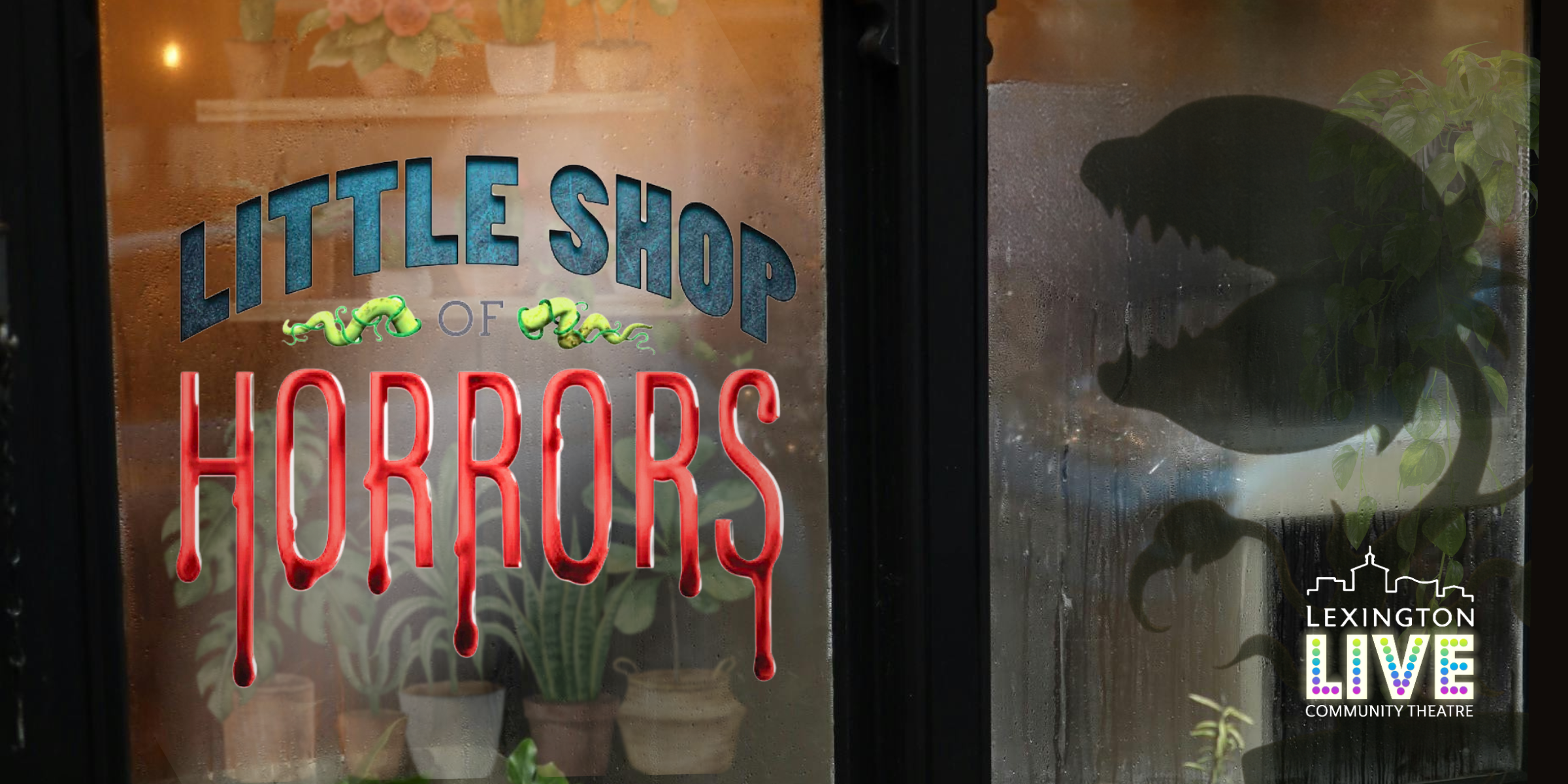 Little Shop of Horrors // May '26 | Lexington Live