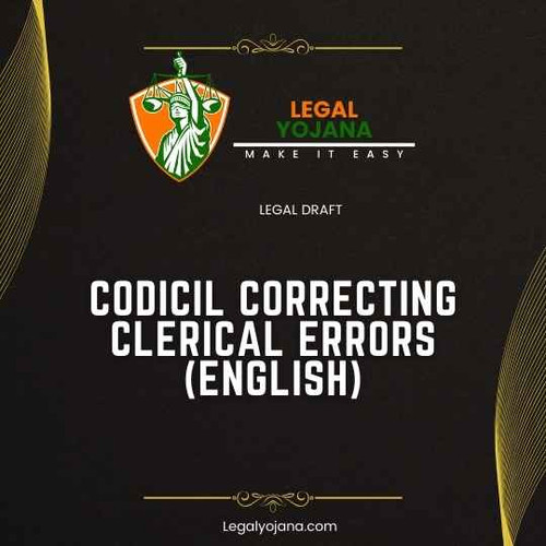 CODICIL CORRECTING CLERICAL ERRORS (English) | Legal Yojana