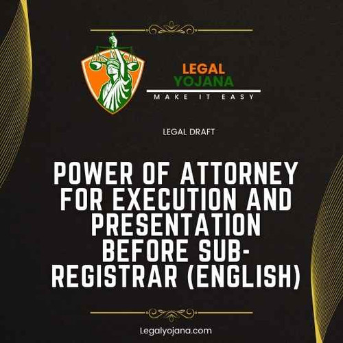 Power of Attorney for Execution and Presentation before Sub-Registrar ...