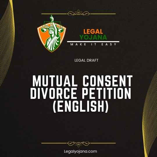 Mutual Consent Divorce Petition