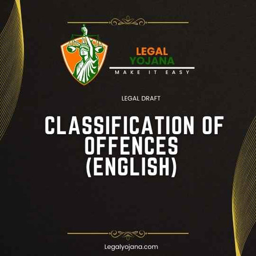 Classification of Offences (English) | Legal Yojana