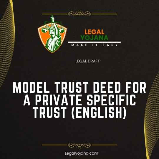 Model Trust Deed for a Private Specific Trust