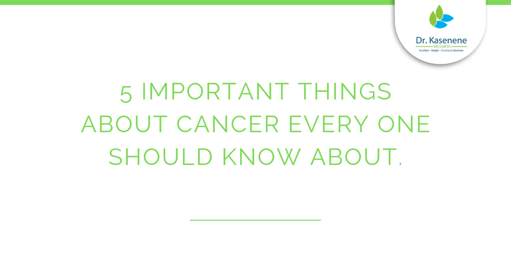 5 Important Things About Cancer Everyone Should Know About 5-important-things-about-cancer-everyone-should-know-about