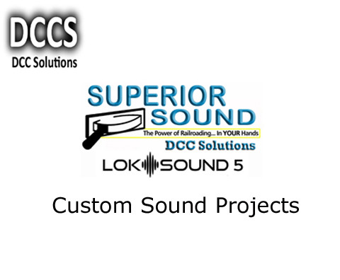 DCC Solutions Custom ESU Sound Projects | DCC Solutions
