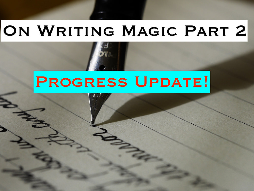 Writing Magic part 2 is coming soon!!!