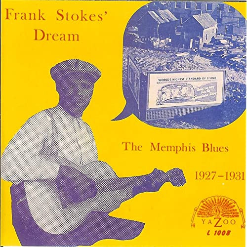 Frank Stokes "Dream... Memphis" LP | cathead