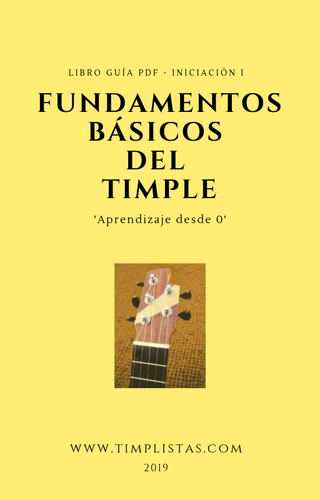 1. Fundamentos Básicos del Timple | TIMPLISTAS.COM