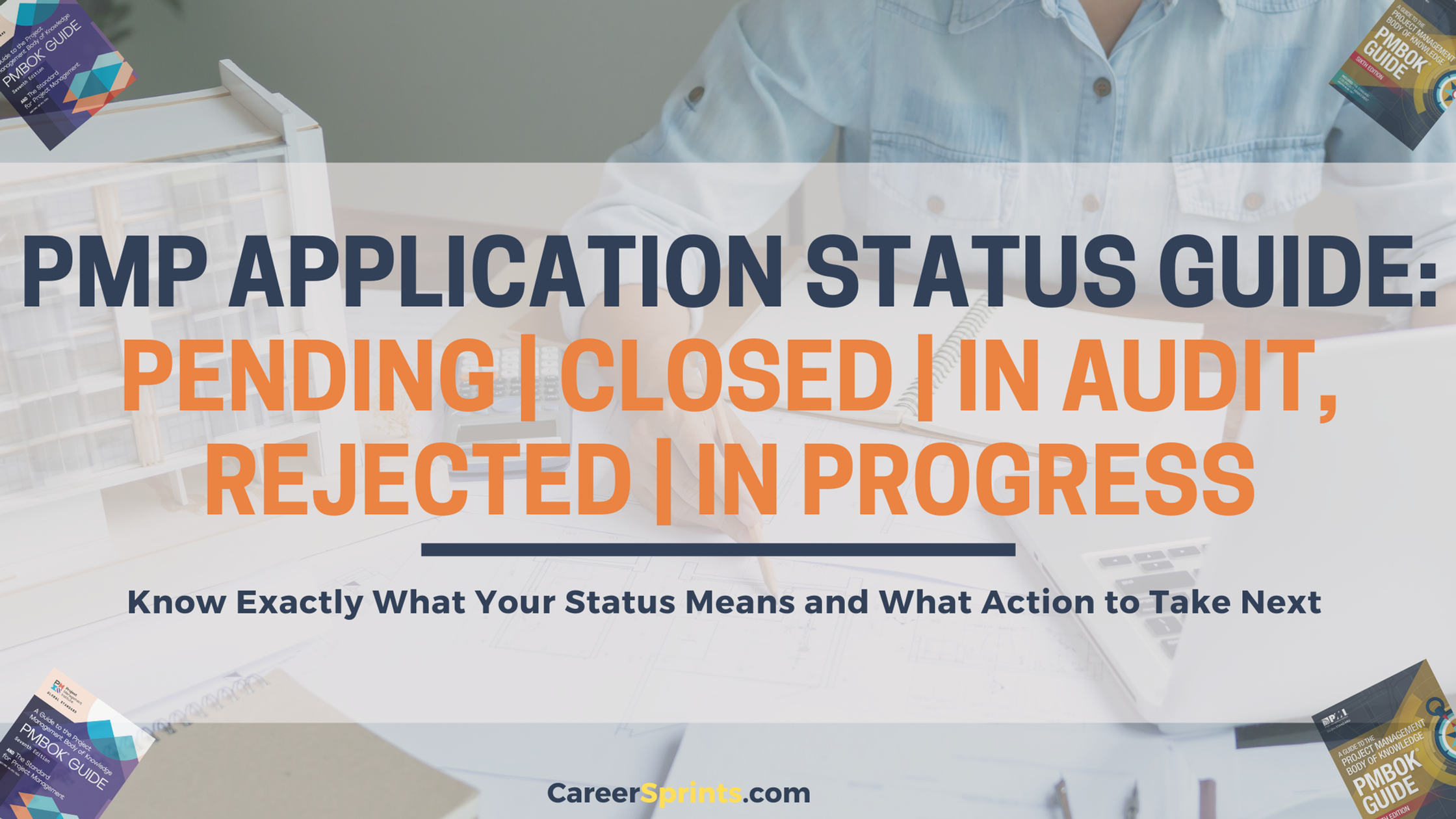 PMP Application Status Guide: Pending, Closed, In Audit, Rejected, In ...