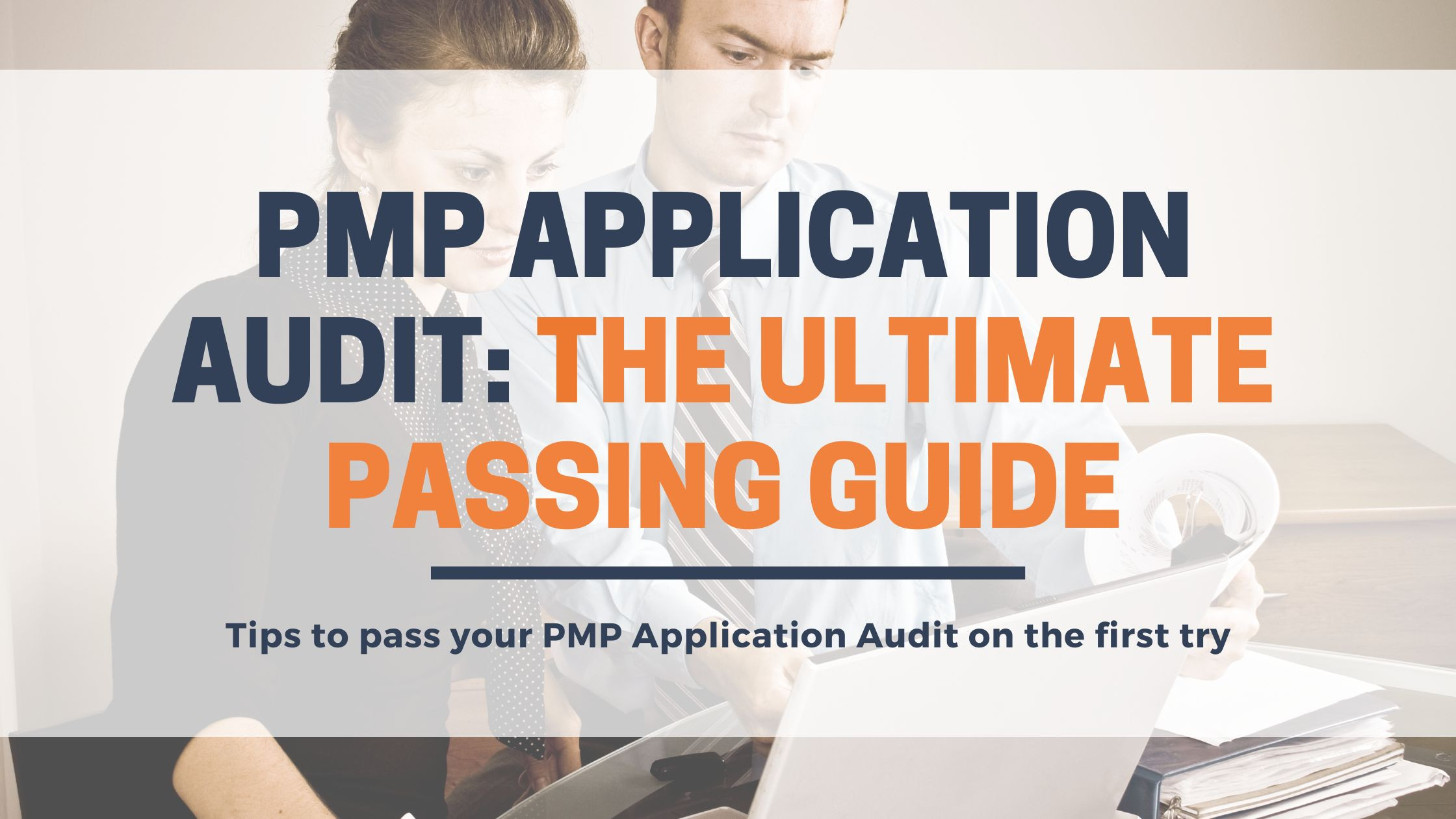PMP Application Audit: The Ultimate Passing Guide