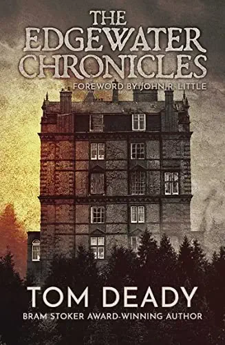 The Edgewater Chronicles | Tom Deady | Author