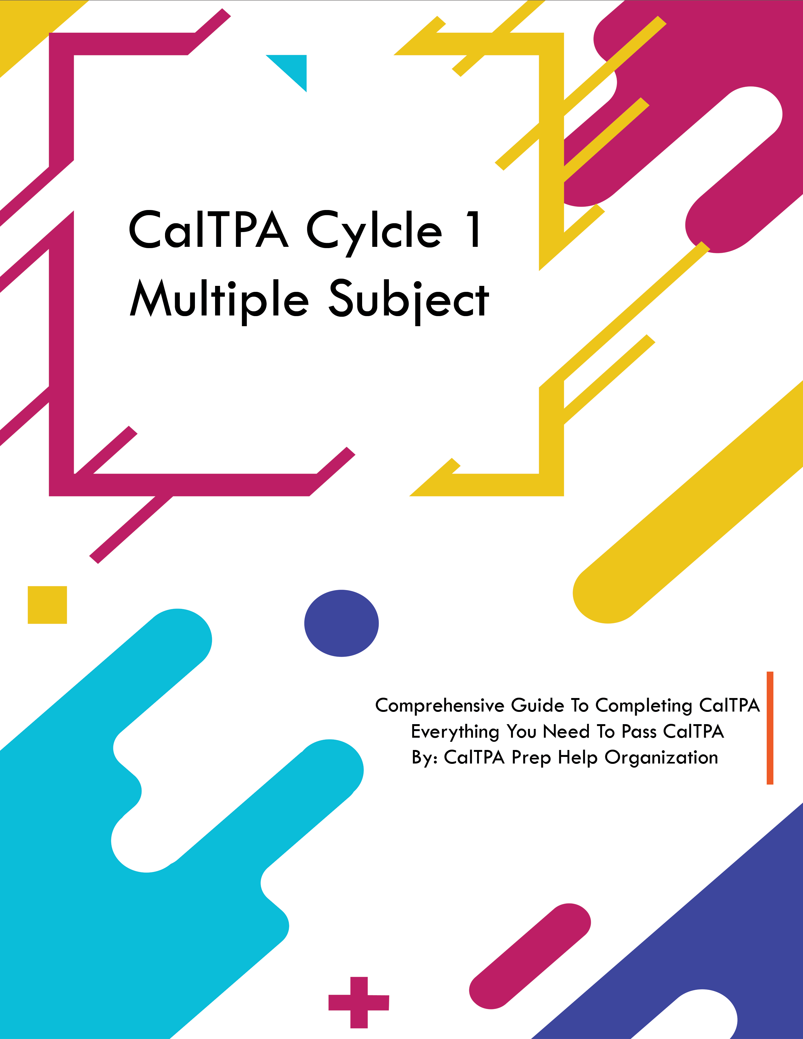 CalTPA Cycle 1 Multiple Subject