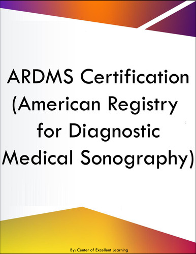 ARDMS Certification American Registry for Diagnostic Medical Sonography ...