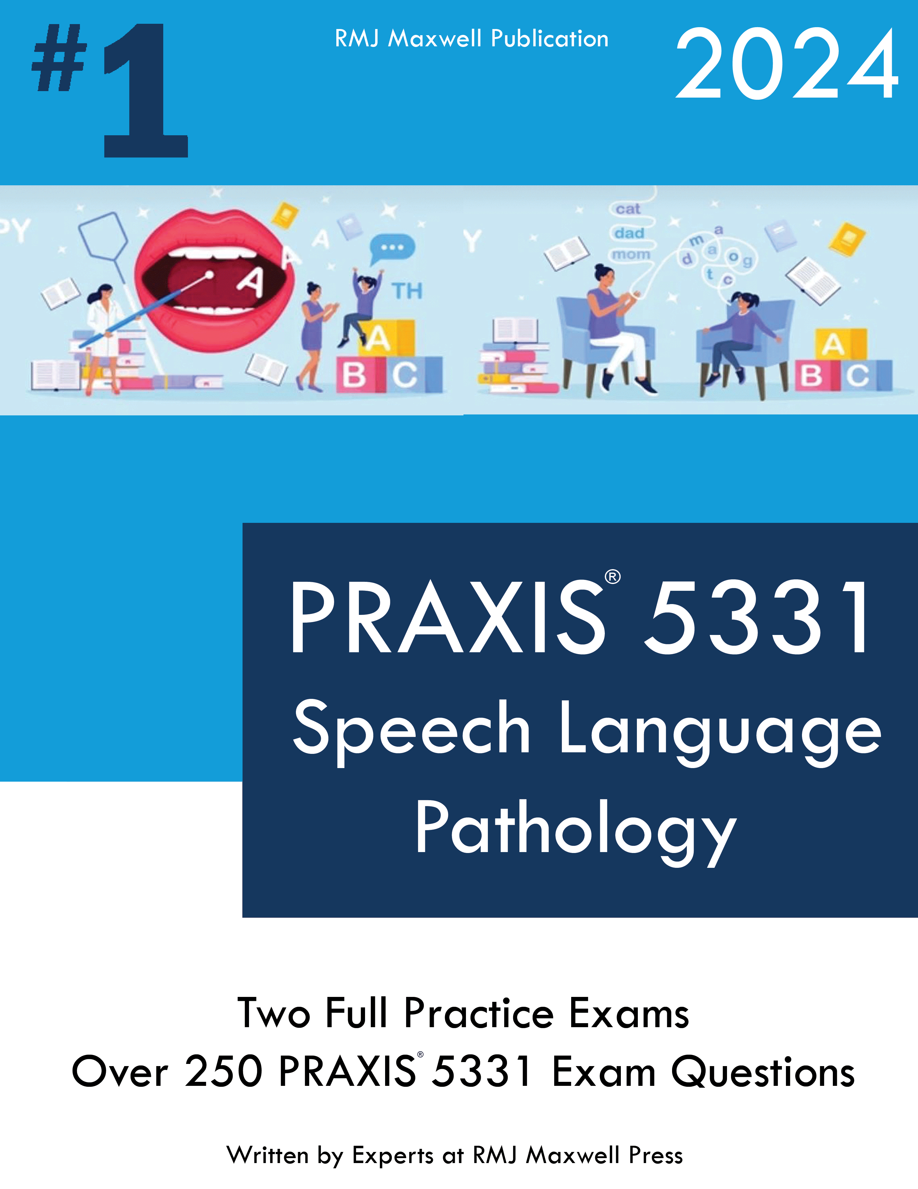 PRAXIS SLP - PRAXIS 5331 - PRAXIS Speech Pathology