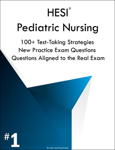 HESI Pediatric Nursing Study Guide | RCQ Books