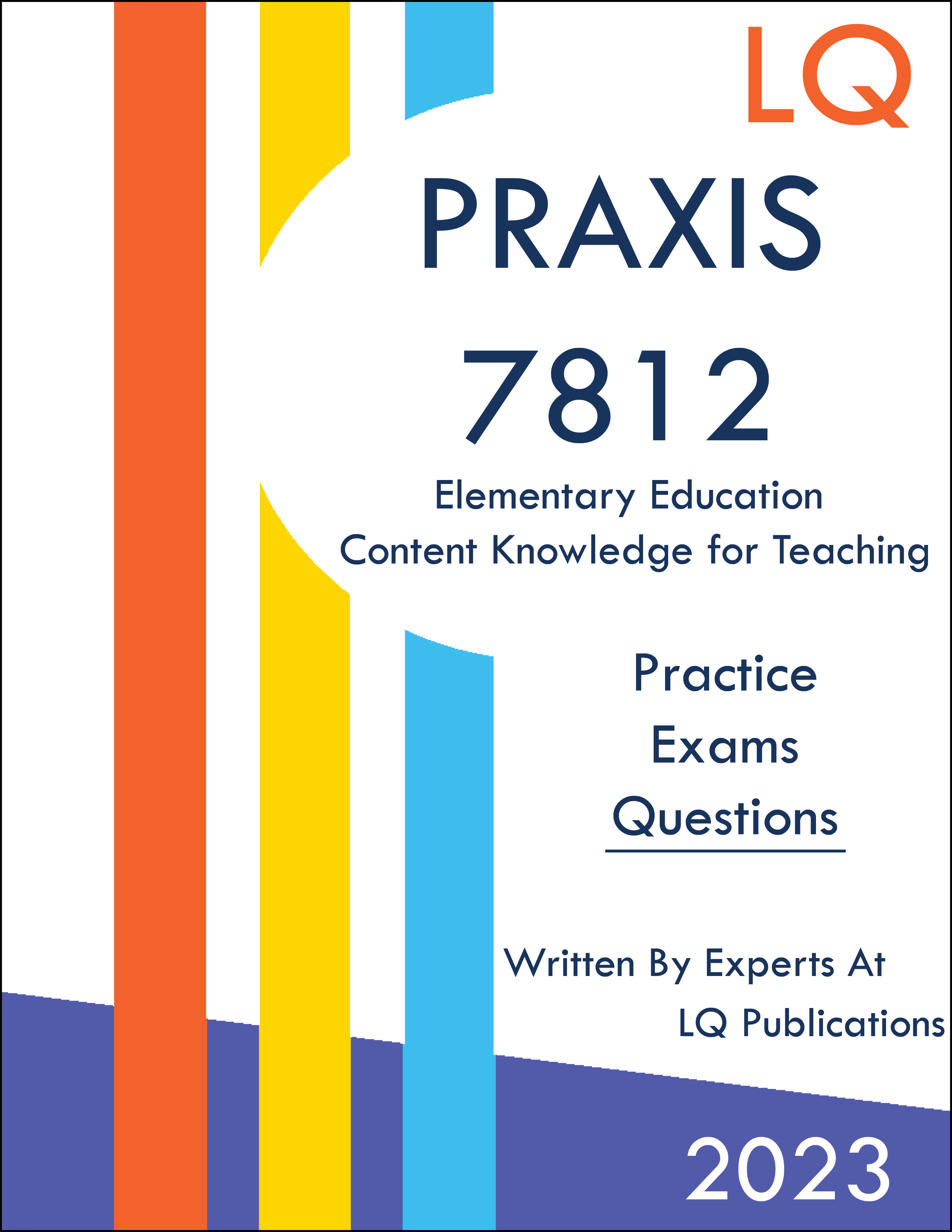 PRAXIS 7812 | Praxis Elem Ed Reading and Language Arts CKT