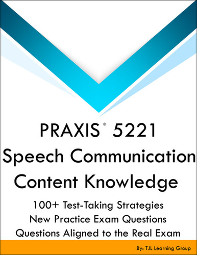 PRAXIS 5221 Speech Communication | RCQ Books