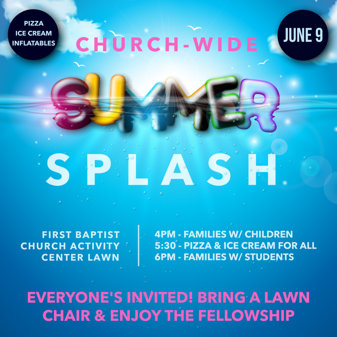 Church-wide Summer Splash | FBC Wilmington
