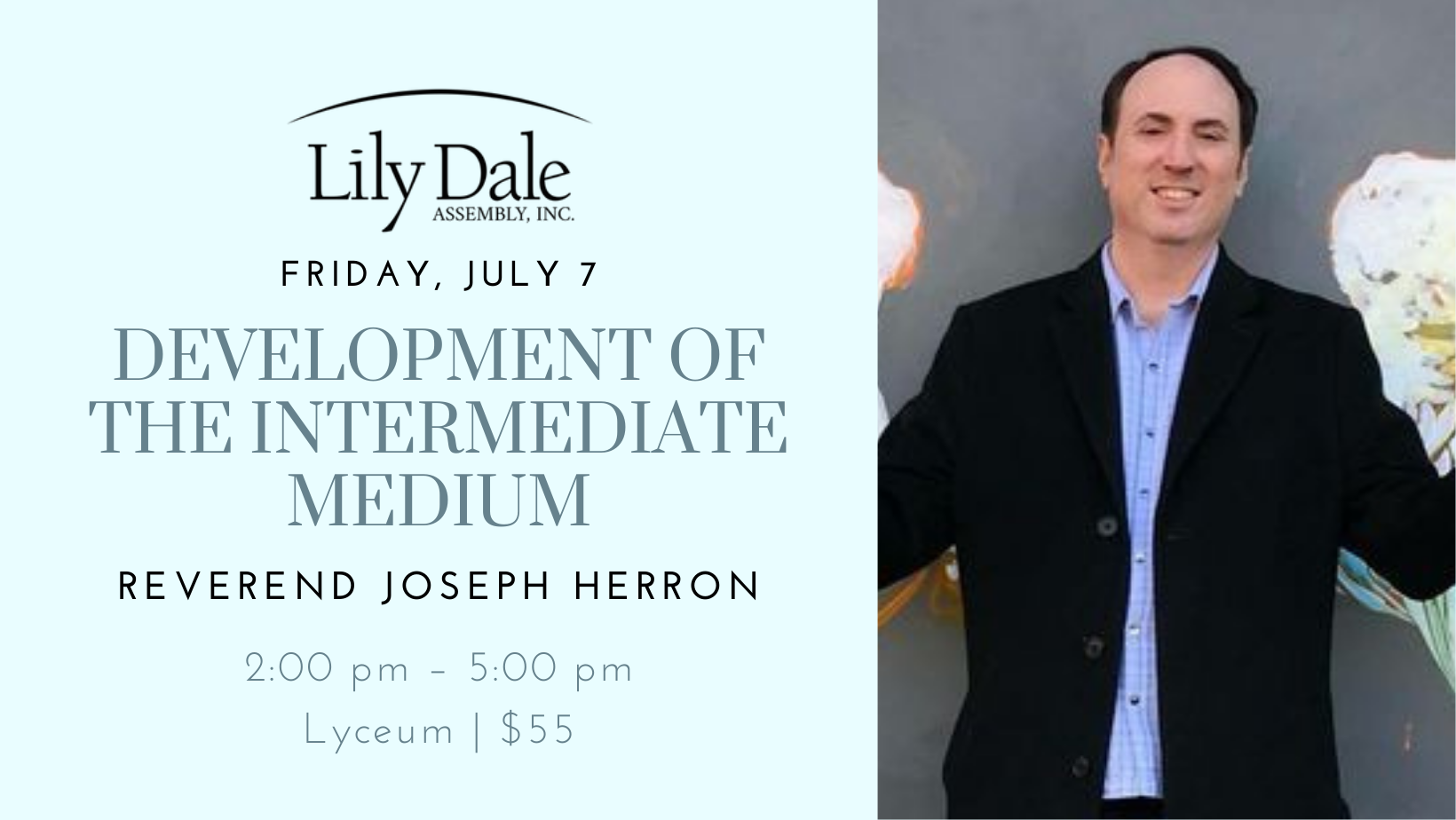 Rev. Joseph Herron: Development of the Intermediate Medium | Lily Dale Assembly