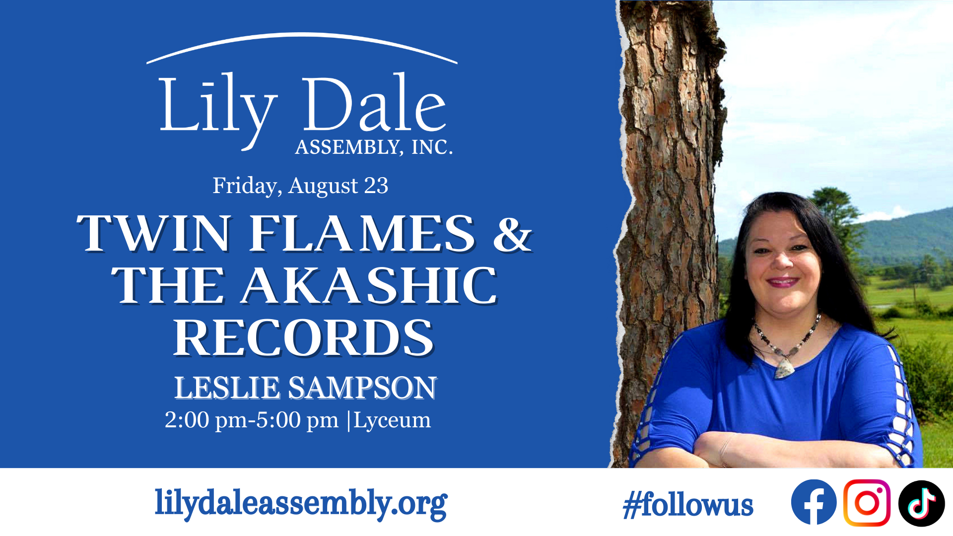 TWIN FLAMES & THE AKASHIC RECORDS Leslie Sampson | Lily Dale Assembly