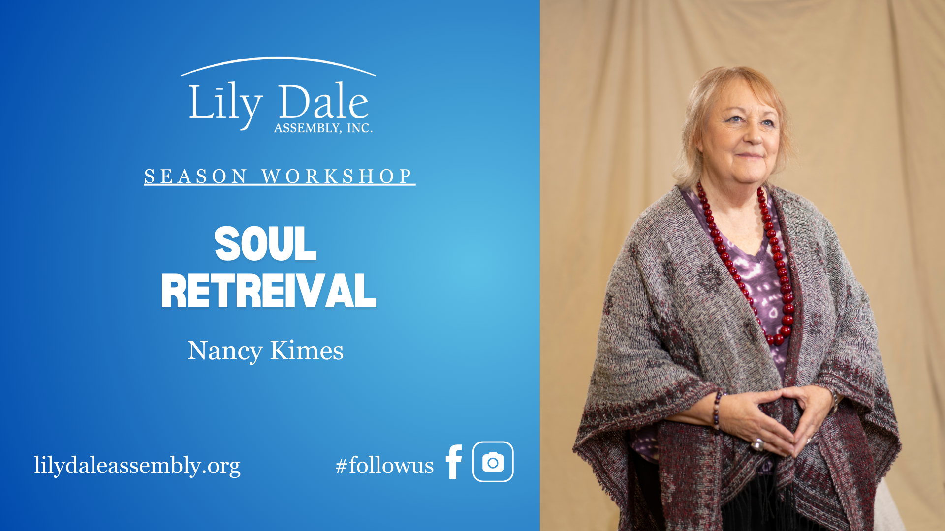 Soul Retrieval with Nancy Kimes | Lily Dale Assembly
