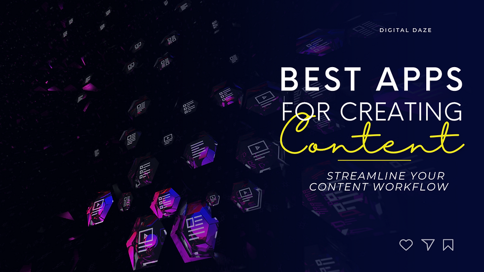 7 Best Apps for Content Creation