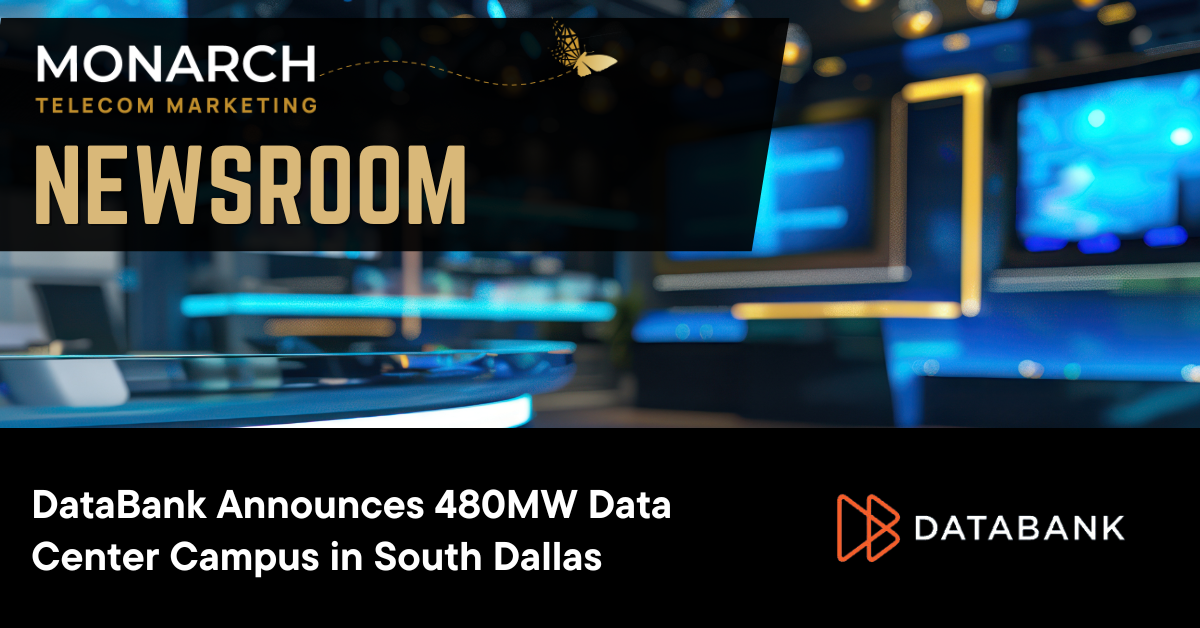 MTM Newsroom | DataBank Announces 480MW Data Center Campus in South Dallas