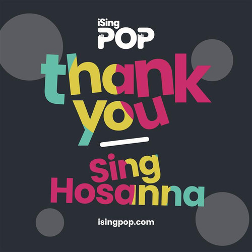 Thank You/ Sing Hosanna - Single | iSingPOP