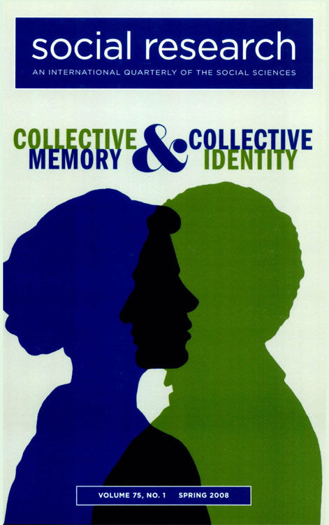 COLLECTIVE MEMORY AND COLLECTIVE IDENTITY / Vol. 75, No. 1 (Spring 200