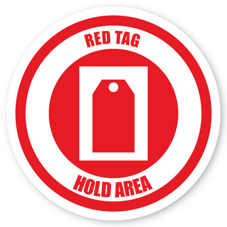 DuraStripe - Circular Safety Signs / Red Tag Holding Area | wsl ...