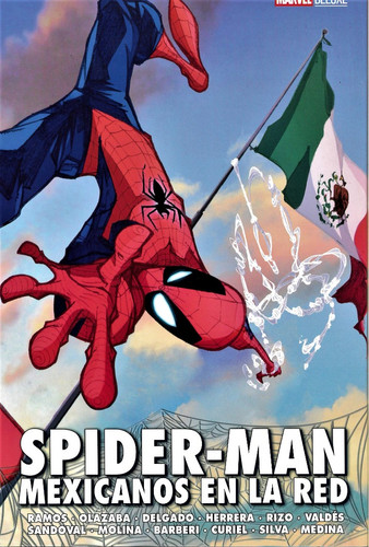 Spider - Man: Mexicanos en la Red - Marvel Comic | Comics Universe