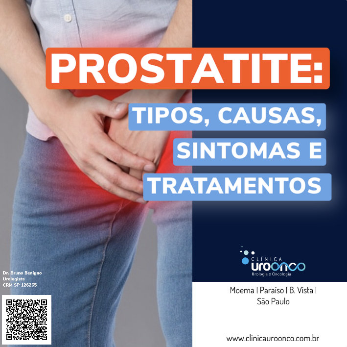 Prostatite - Tipos, causas sintomas e tratamentos