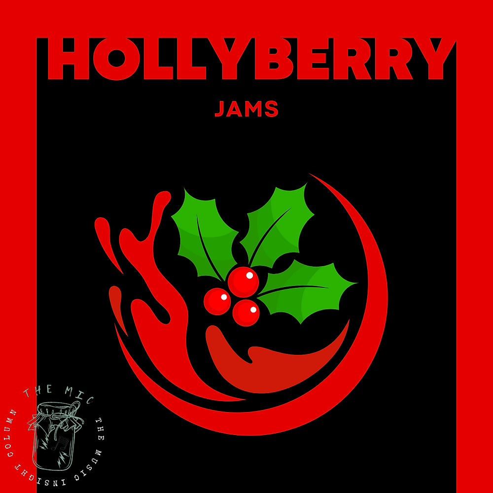 We Jarred This Christmas Jam For You: The MIC's Holly Berry Jams Playlist