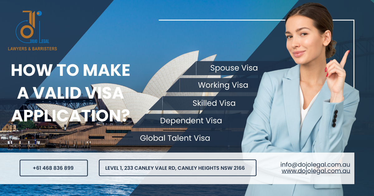 How to Make a Valid Visa Application: Everything You Need to Know