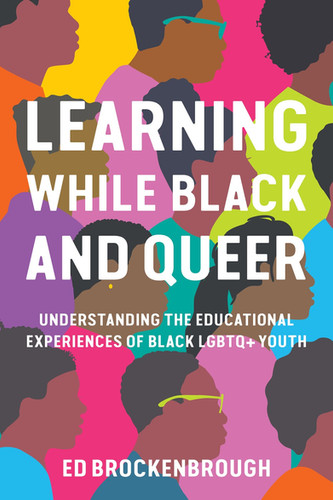 Brockenbrough, E. | Learning While Black and Queer | Cafe con Libros