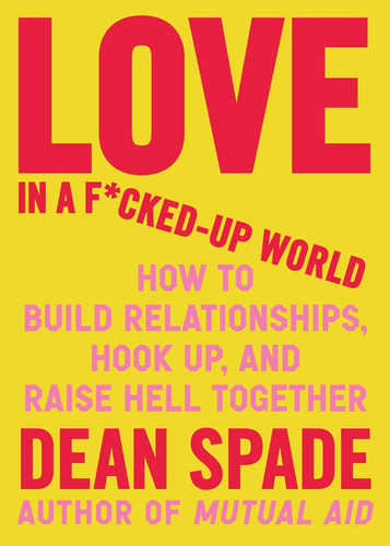 Spade, D. | Love in a F*cked-Up World | Cafe con Libros