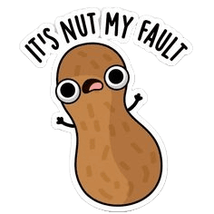 It's Nut My Fault Sticker | Stickerfever.in