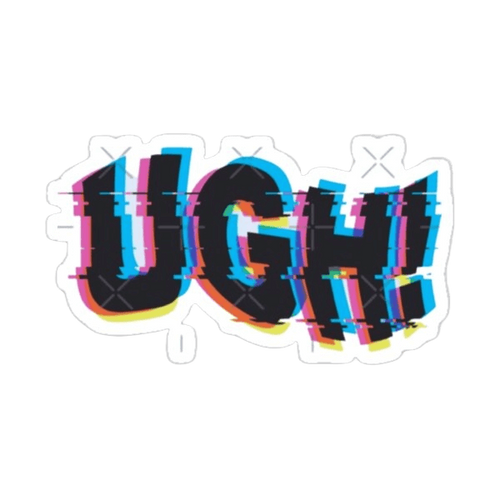 Ugh! Sticker | Stickerfever.in