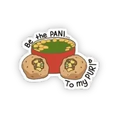 BeThe Pani To My Puri Sticker | Stickerfever.in