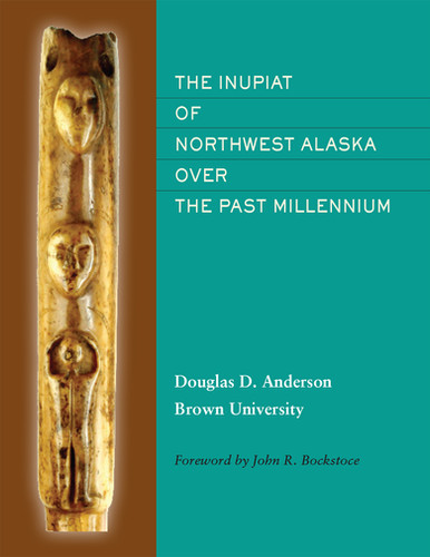 The Inupiat of Northwest Alaska over the Past Millenium | borgopublishing