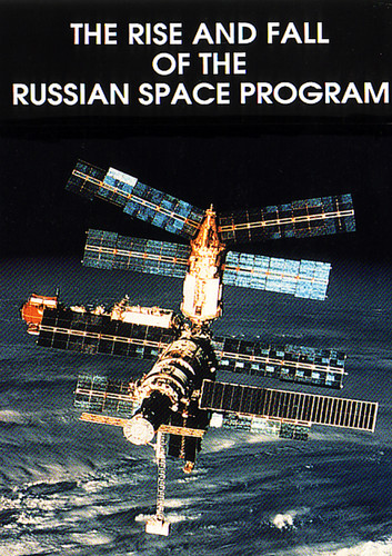 THE RISE AND FALL OF THE RUSSIAN SPACE PROGRAM | globalscience