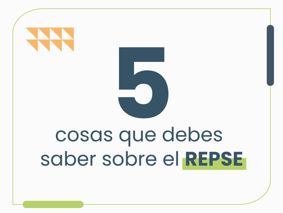5 cosas que debes saber sobre el REPSE