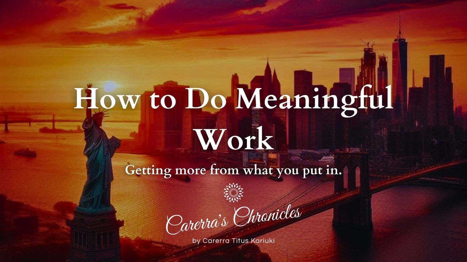 How to Do Meaningful Work
