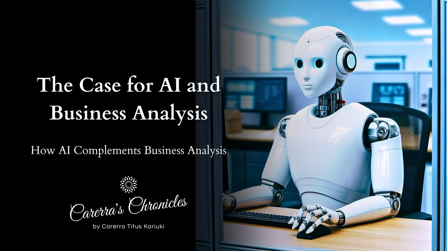 The Case for AI and Business Analysis