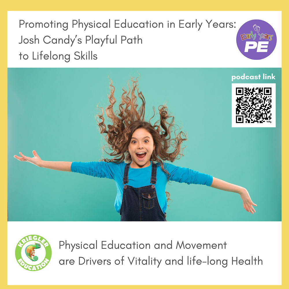 Promoting Physical Education in Early Years: A Playful Path to Lifelong Skills