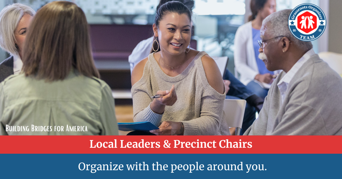 Local Leaders and Precinct Chairs | Building Bridges