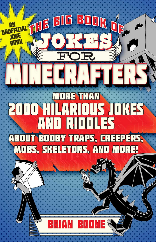 THE BIG BOOK OF JOKES FOR MINECRAFTERS: MORE THAN 2000 HILARIOUS JOKES ...