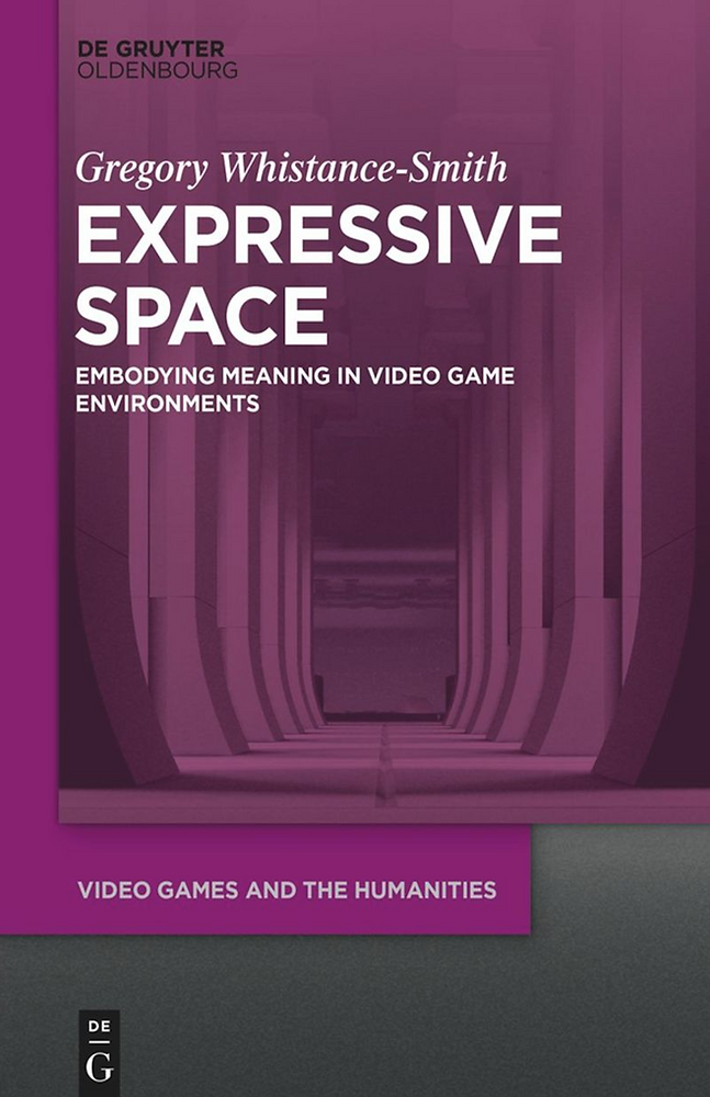EXPRESSIVE SPACE: EMBODYING MEANING IN VIDEO GAME ENVIRONMENTS